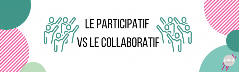 Le participatif vs le collaboratif